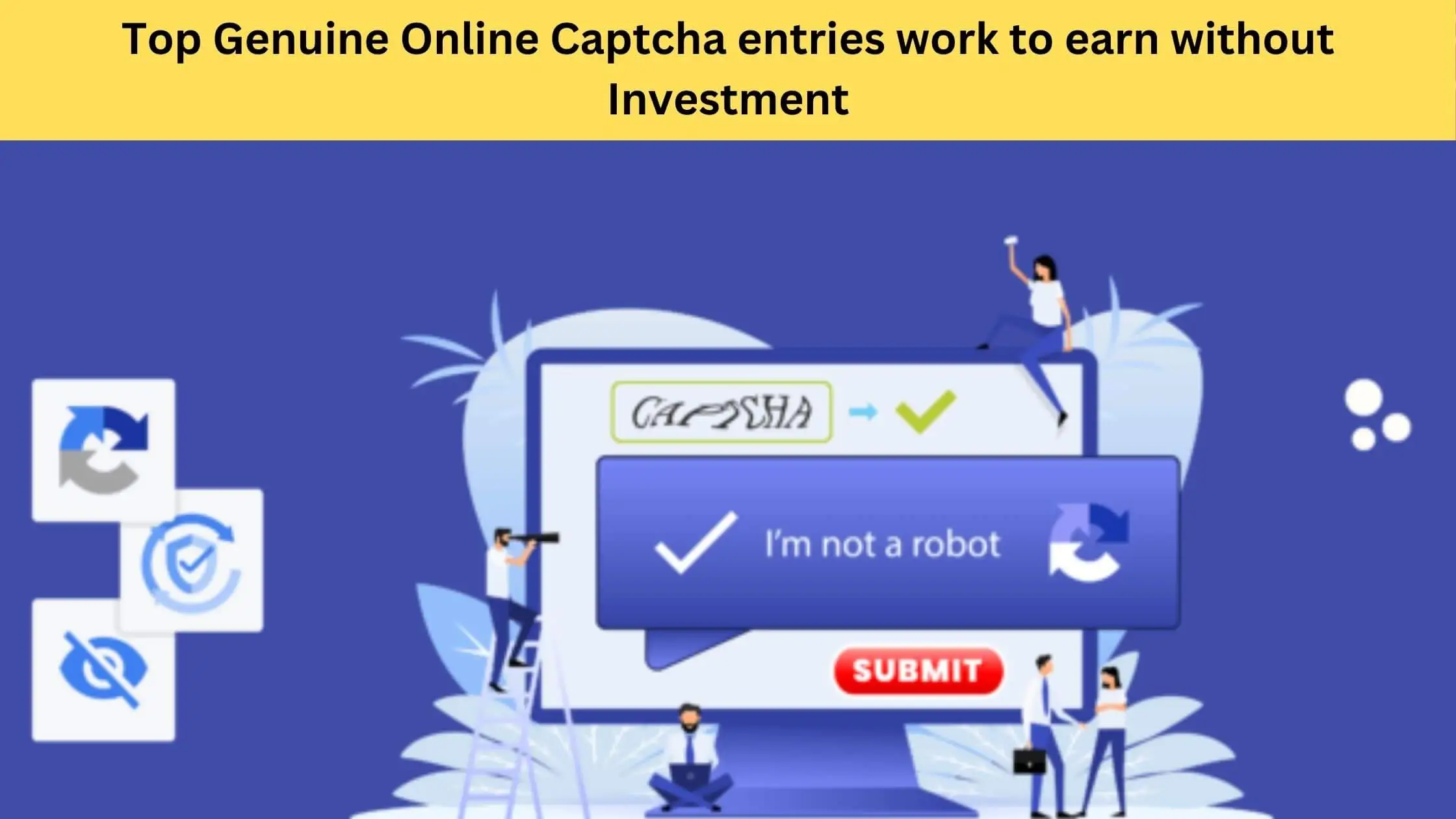 Genuine online captcha entry work to make money with zero investment