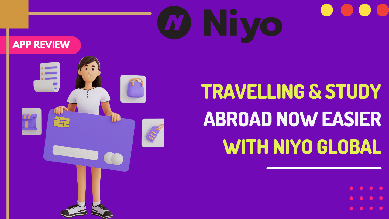 Ultimate Review of Niyo Global Card for international trips